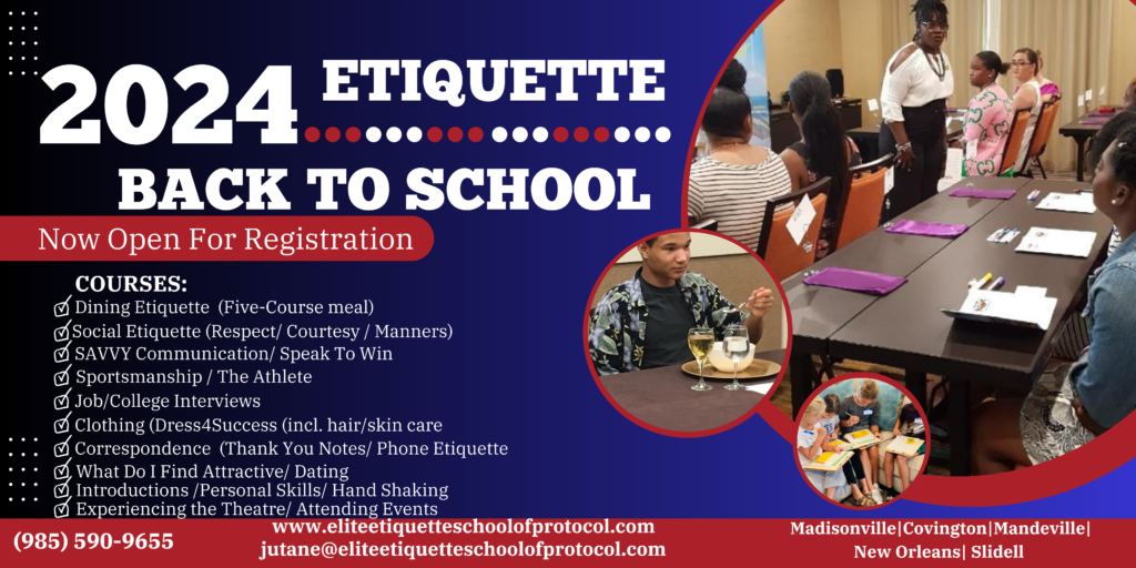 BACK-TO-SCHOOL ETIQUETTE - Elite Etiquette School of Protocol, Inc.